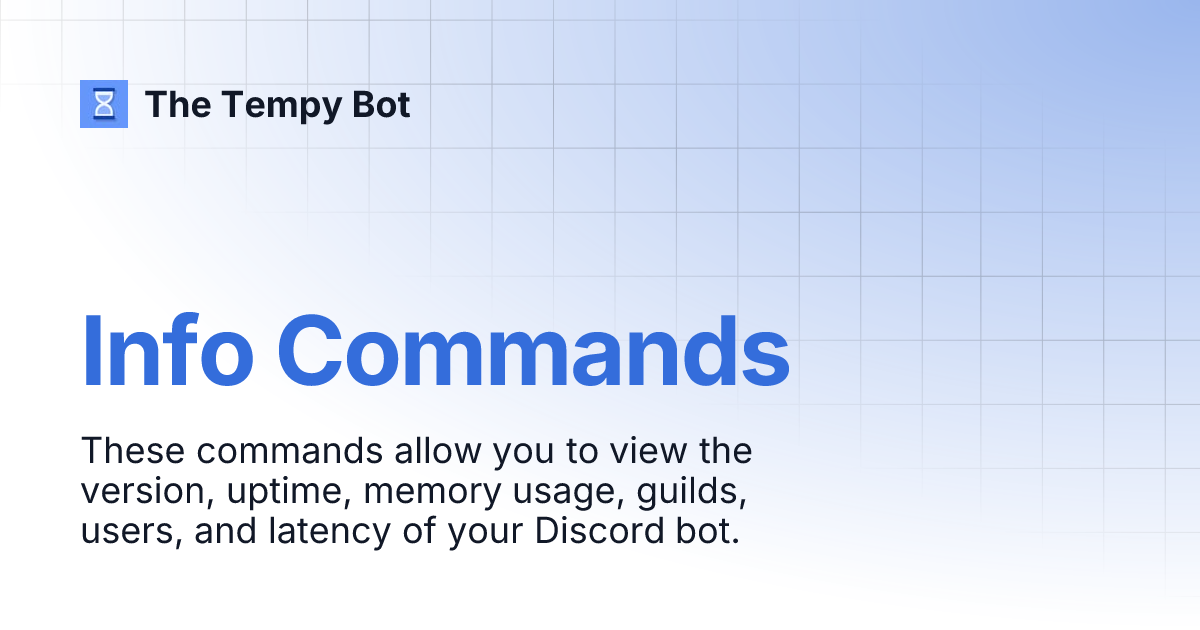 Info Commands | The Tempy Bot
